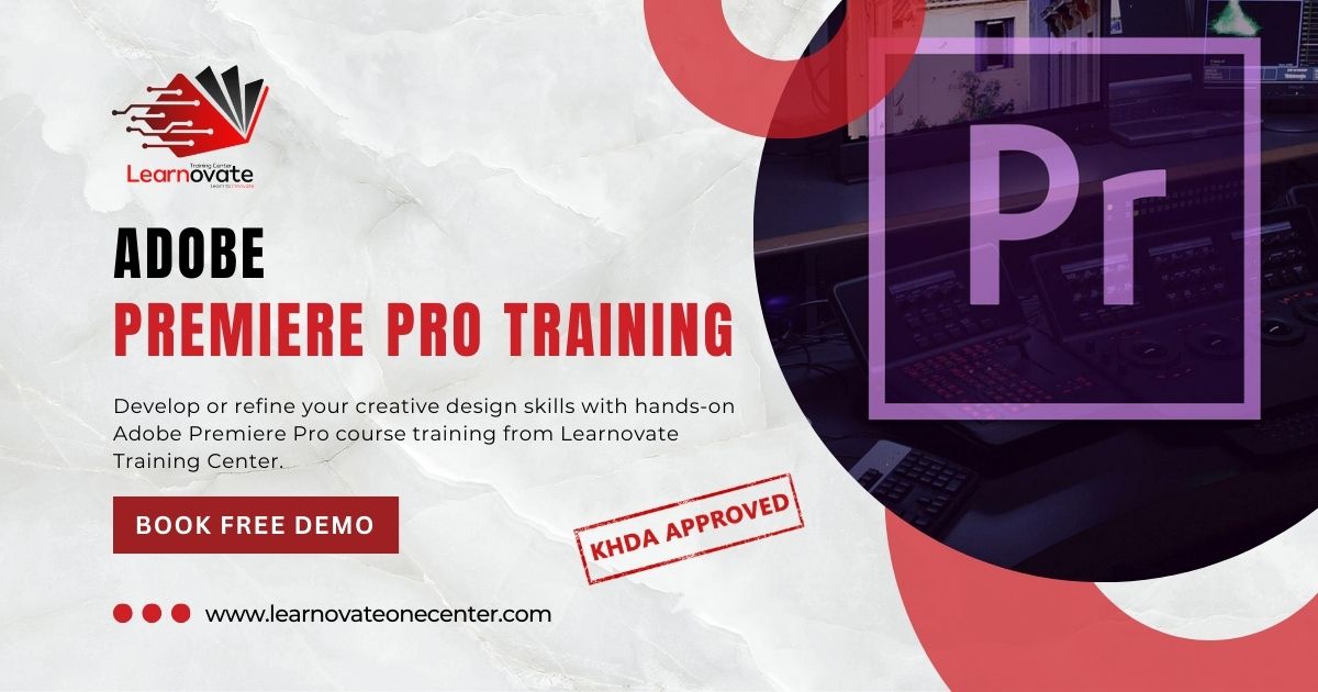 Best Adobe Premiere Training Dubai | Adobe Premiere Pro Classes