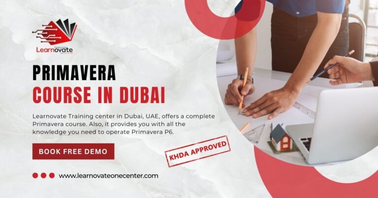 Certified Primavera P6 Courses in Dubai | Best Primavera Course