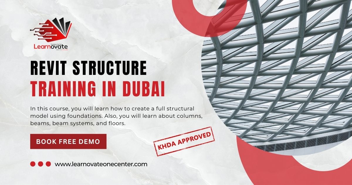 Best Revit Structure Training Dubai | Learnovate Training Center