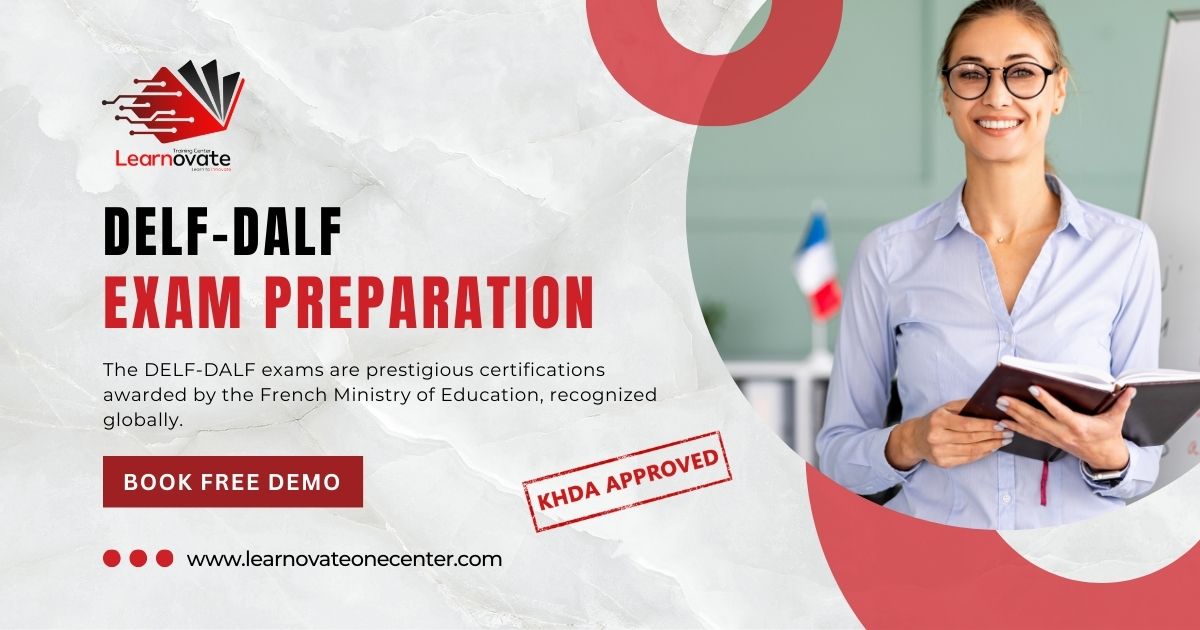 DELF DALF Exam Preparation in Dubai | Learnovate