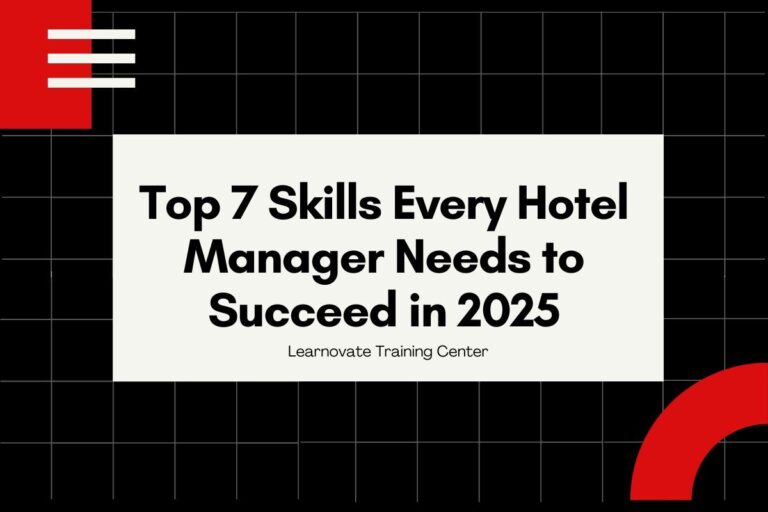 Top 7 Hotel Management Skills Every Hotel Manager Needs [2025]