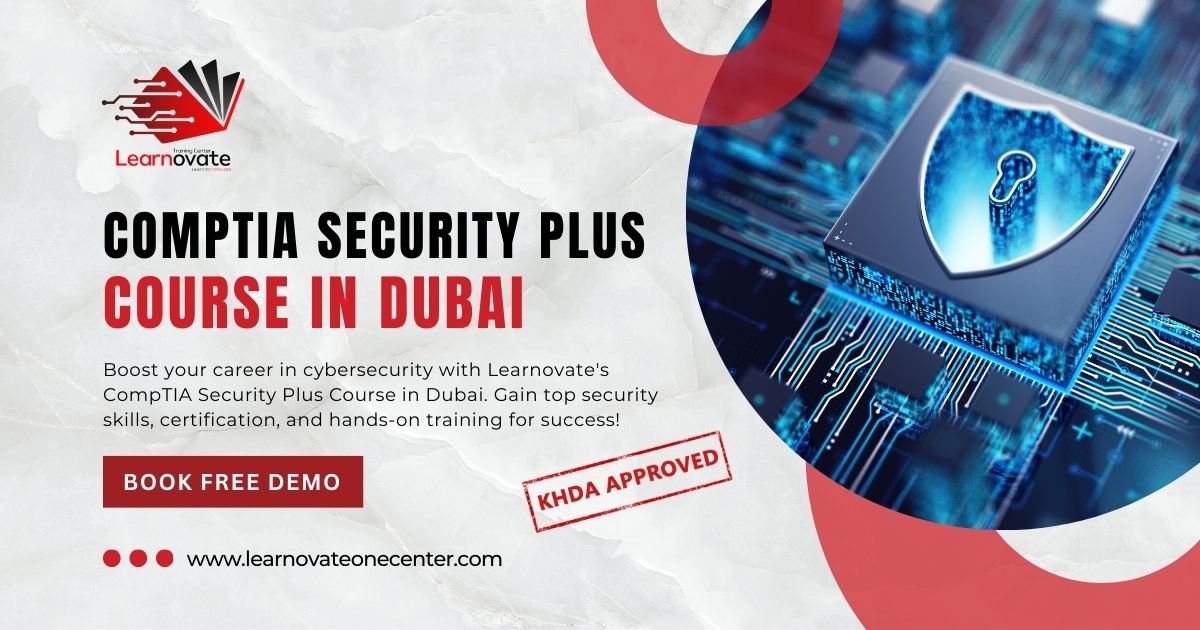 CompTIA Security+ Course in Dubai | Learnovate Training Center