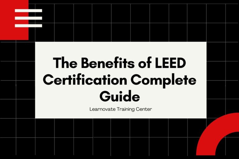 The Benefits of LEED Certification - Complete Guide