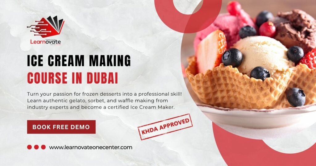 Professional Ice Cream Making Course Dubai | Basics to Advanced
